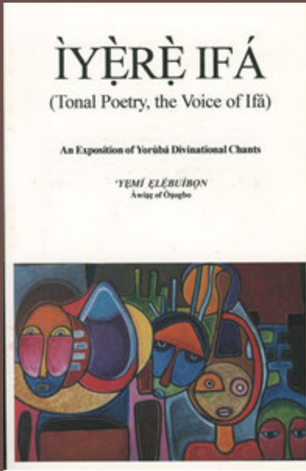 Ifayemi Elebuibon – Ifa priest and poet